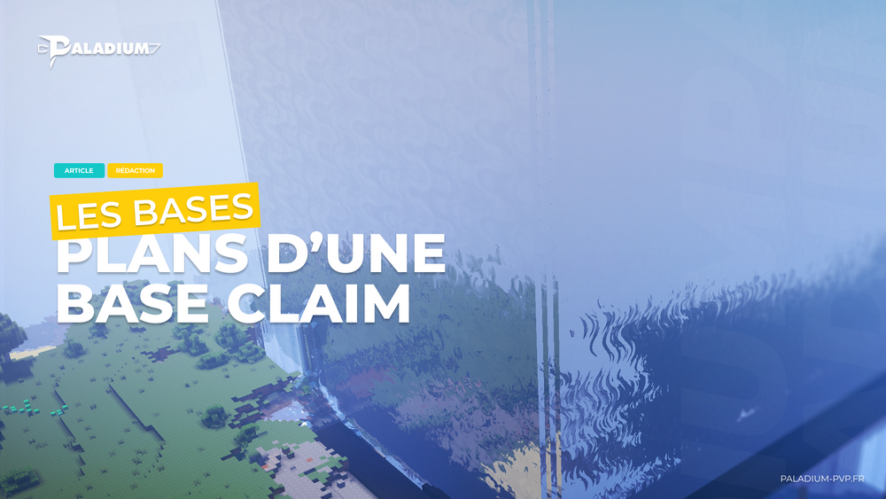 Les Bases - Élaboration des plans d'une base claim